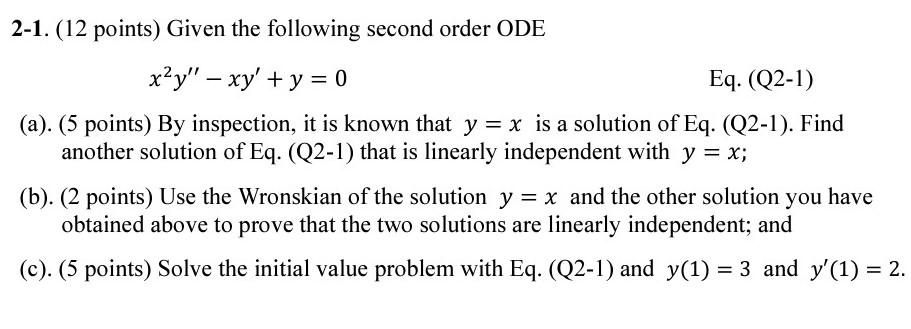Solved 2-1. (12 points) Given the following second order ODE | Chegg.com