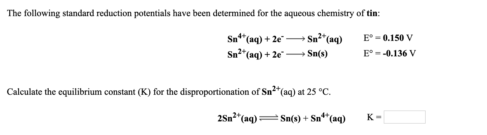 Solved The following standard reduction potentials have been | Chegg.com