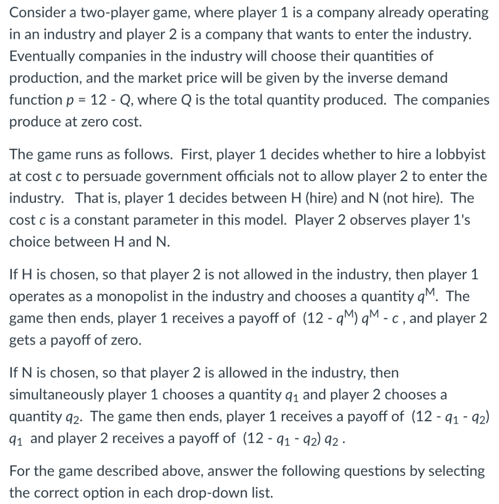 Consider a two-player game, where player 1 is a | Chegg.com