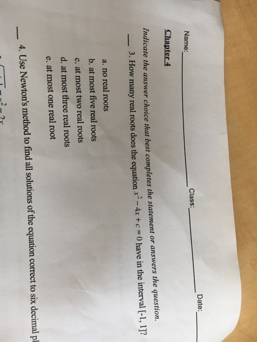 Solved Date Class Name: Chapter 4 Indicate the answer choice | Chegg.com Solved Date Class Name: Chapter 4 Indicate the answer choice | Chegg.com
