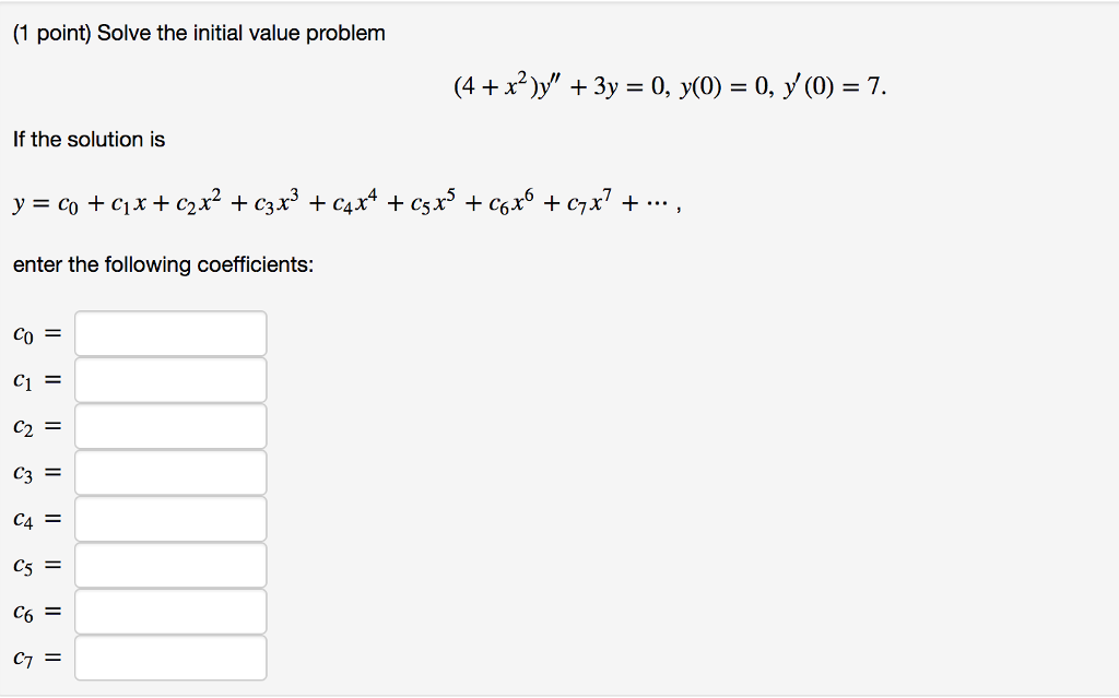 Solved (1 point) Solve the initial value problem (4 + x2 )y" | Chegg.com