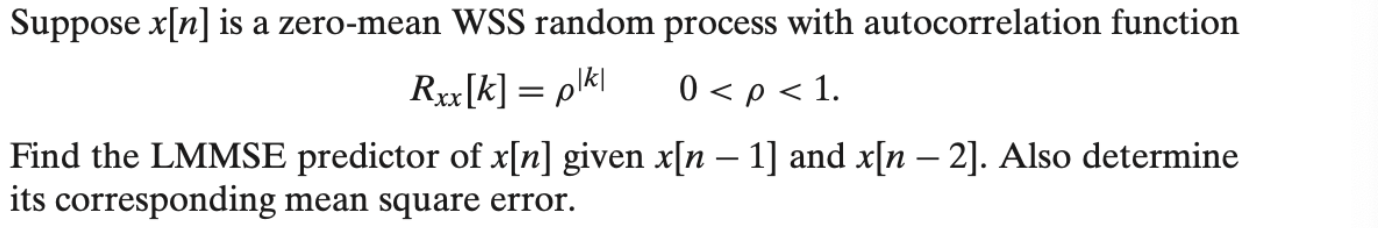 Suppose x[n] is a zero-mean WSS random process with | Chegg.com