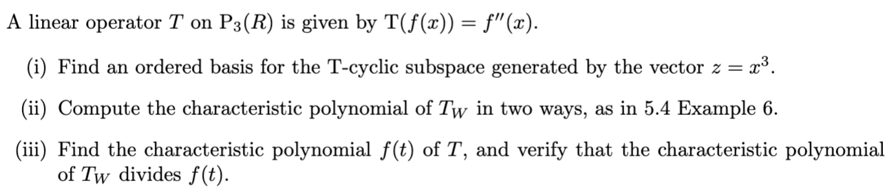 Solved A linear operator T on P3(R) is given by | Chegg.com