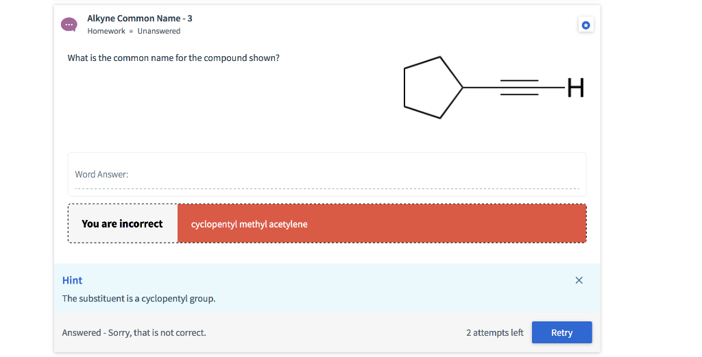 Solved Alkyne Common Name 3 . Homework Unanswered What is | Chegg.com