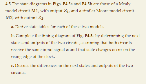 Solved 4.5 The state diagrams in Figs. P4.5a and P4.5b are | Chegg.com