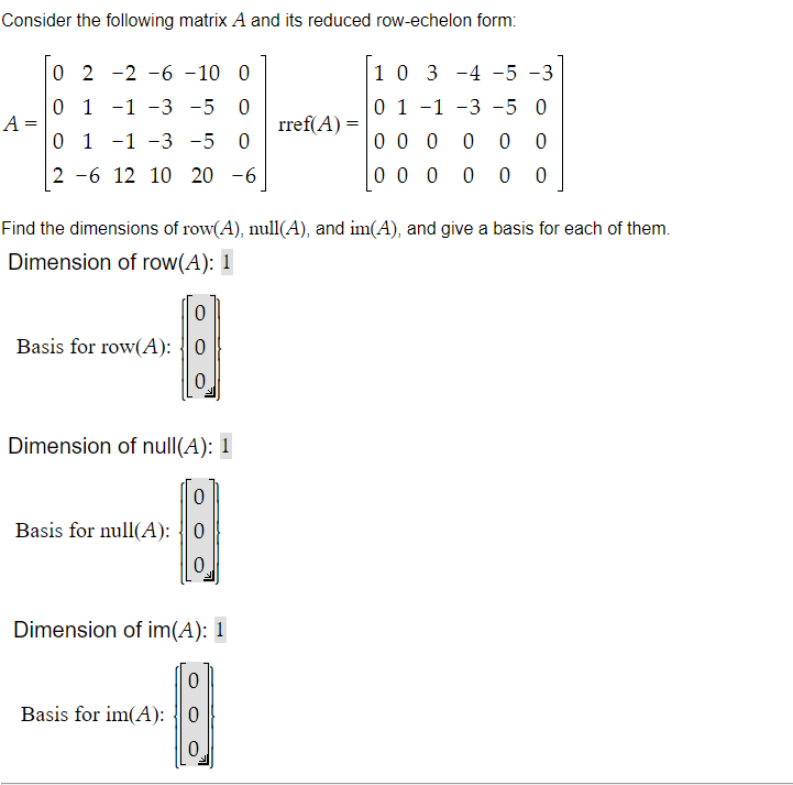 Solved Consider the following matrix A and its reduced | Chegg.com