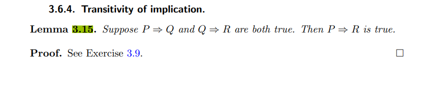 Solved 3.6.4. Transitivity of implication. Lemma 3.15. | Chegg.com