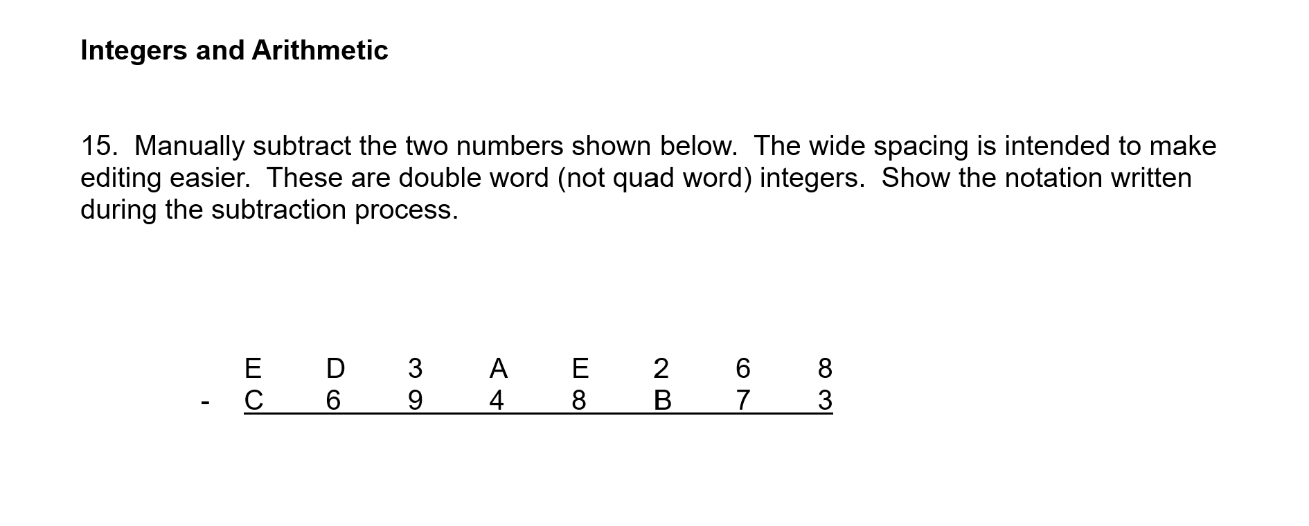 Solved Integers and Arithmetic 15. Manually subtract the two | Chegg.com
