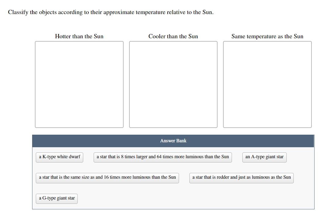 Solved Classify the objects according to their approximate | Chegg.com