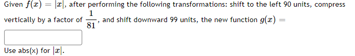 Solved Given f(x)=|x|, ﻿after performing the following | Chegg.com