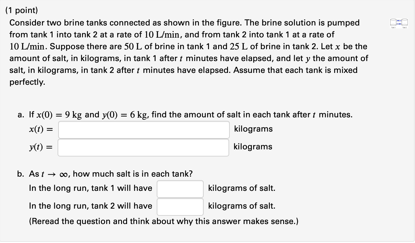 Solved Consider two brine tanks connected as shown in the | Chegg.com