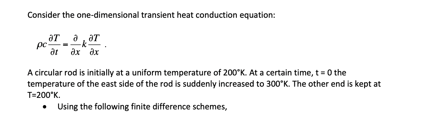 Solved Consider The One Dimensional Transient Heat