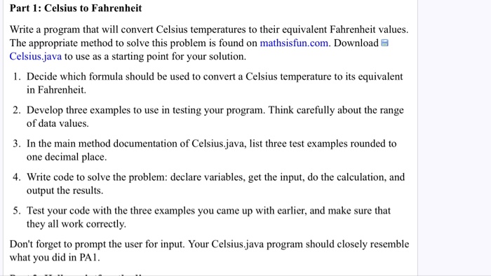 Solved Part 1: Celsius to Fahrenheit Write a program that | Chegg.com