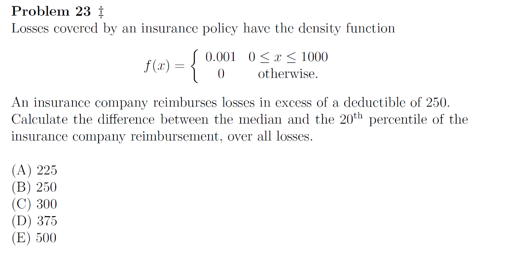 Solved Problem 23 ? Losses covered by an insurance policy | Chegg.com