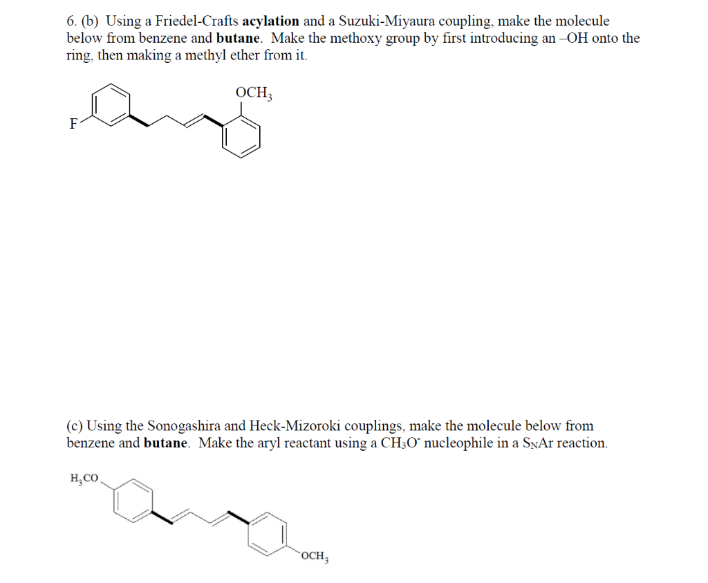 6. (b) Using a Friedel-Crafts acylation and a | Chegg.com