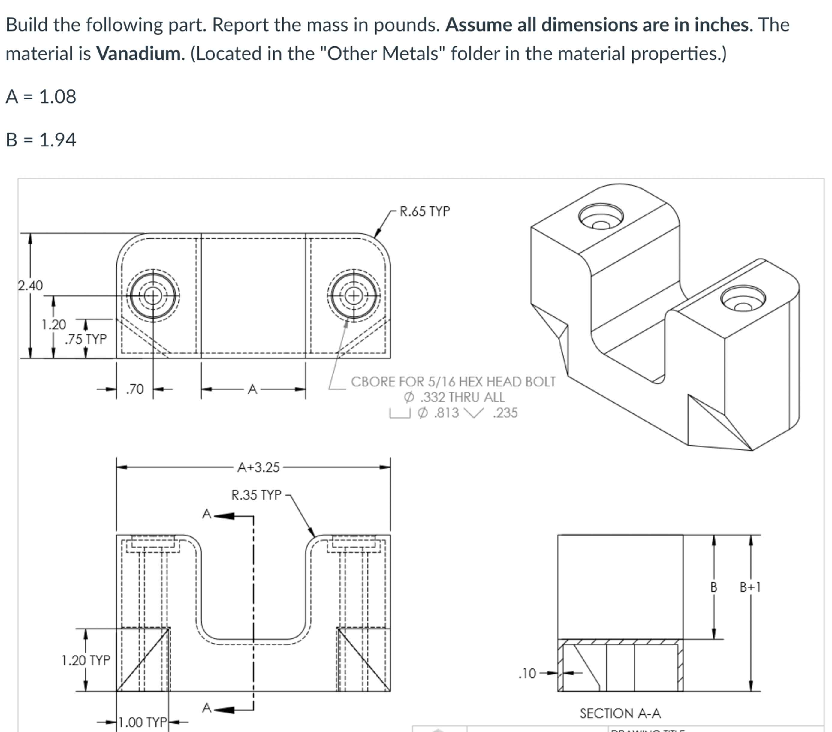 Solved Build the following part. Report the mass in pounds. | Chegg.com