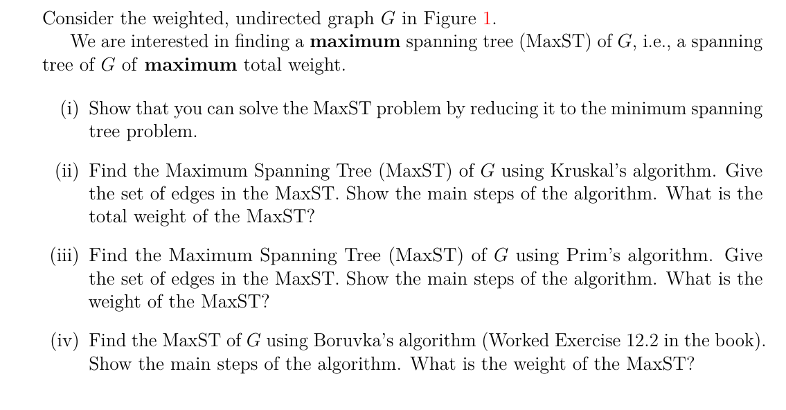 Solved Consider the weighted, undirected graph G in Figure | Chegg.com