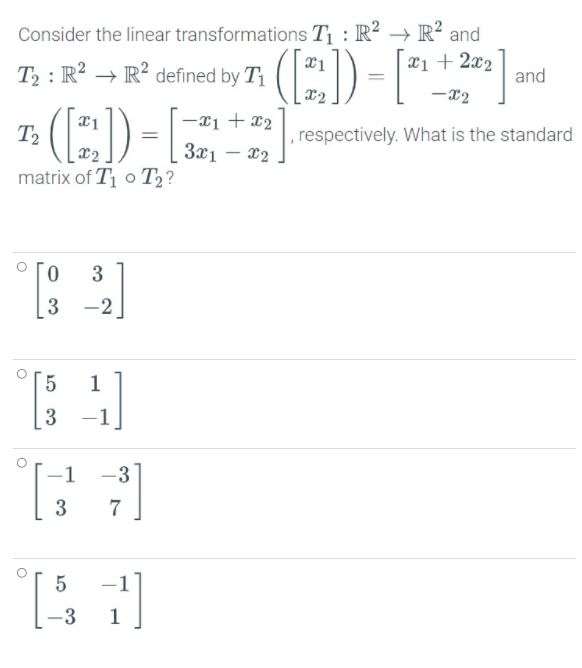 Solved 21 Consider the linear transformations Ti : R2 + R2 | Chegg.com