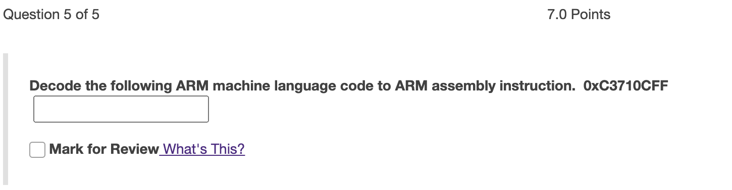 Solved Question 5 of 5 7.0 Points Decode the following ARM | Chegg.com