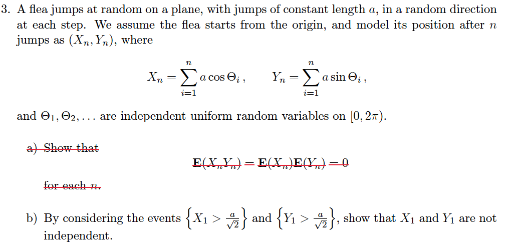 Solved 3. A flea jumps at random on a plane, with jumps of | Chegg.com