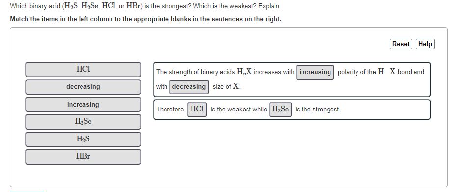 Solved Which binary acid (H2S, H2Se, HCl, or HBT) is the | Chegg.com