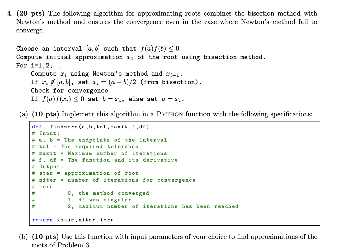 Solved 4. (20 pts) The following algorithm for approximating | Chegg.com