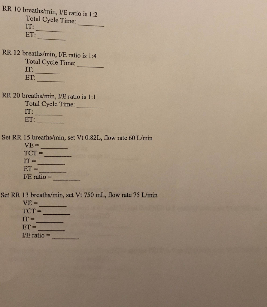 Solved RR 10 breaths/min, I/E ratio is 1:2 Total Cycle | Chegg.com