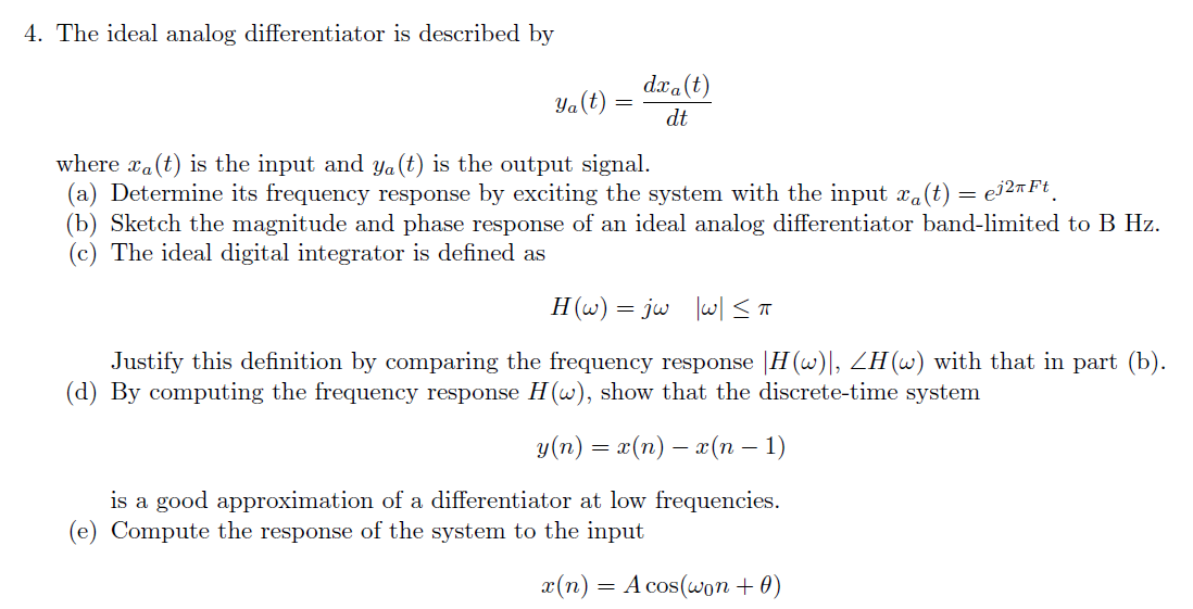 Solved The ideal analog differentiator is described | Chegg.com