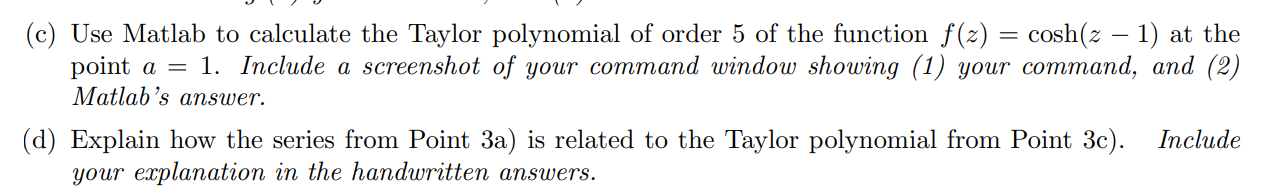(c) Use Matlab to calculate the Taylor polynomial of | Chegg.com