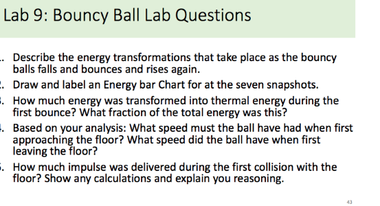 Solved Lab 9: Bouncy Ball Lab Questions .. Describe the | Chegg.com
