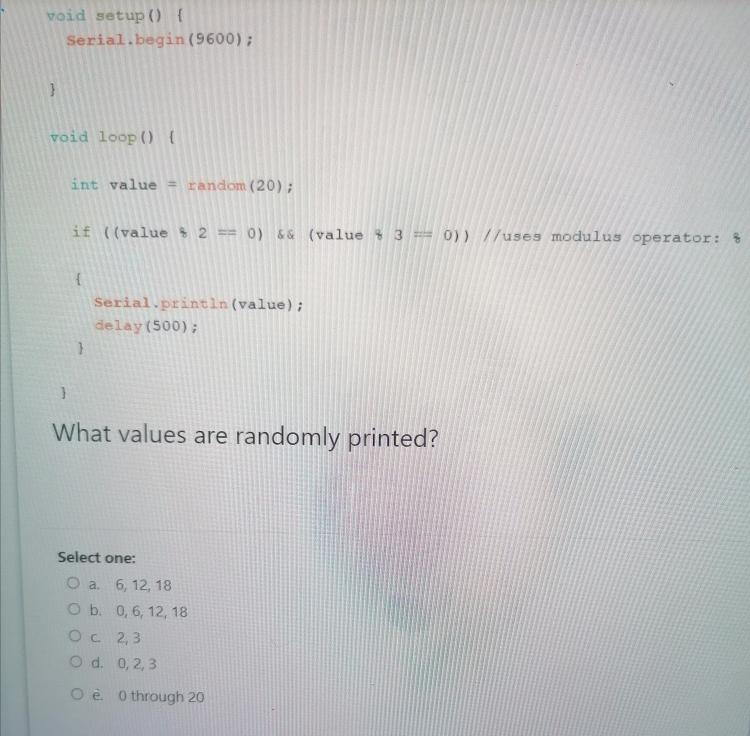 Solved void setup() { Serial.begin(9600); } void loop() { | Chegg.com