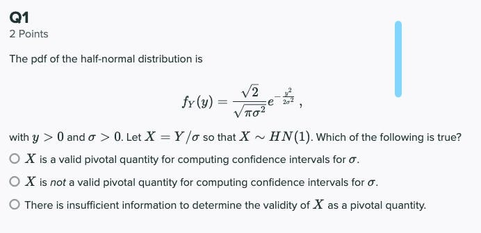 Solved Q1 2 Points The pdf of the half-normal distribution | Chegg.com