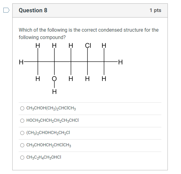Solved Which of the following is the correct condensed | Chegg.com