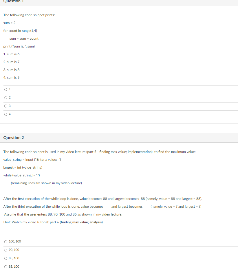 Solved sum =2 for count in range (1,4) sum = sum + count | Chegg.com