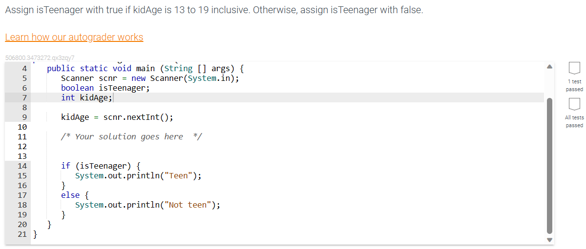 Solved Assign isTeenager with true if kidAge is 13 to 19 | Chegg.com