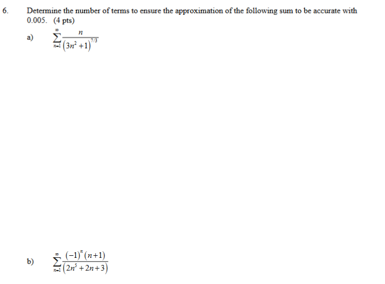 Solved Determine The Number Of Terms To Ensure The