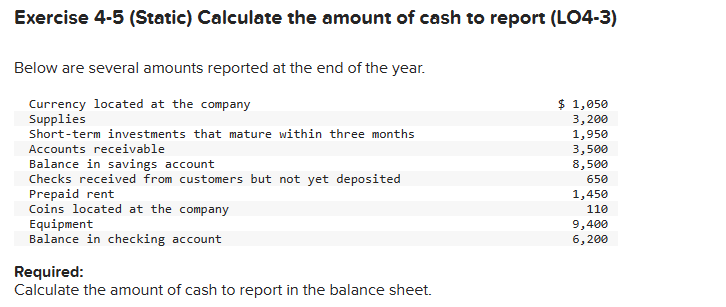 Solved Exercise 4-5 (Static) Calculate the amount of cash to | Chegg.com