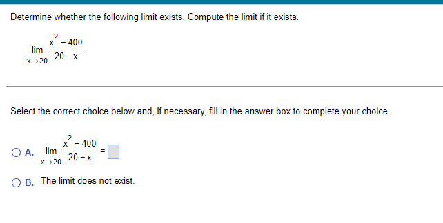 Solved Determine whether the following limit exists. Compute | Chegg.com