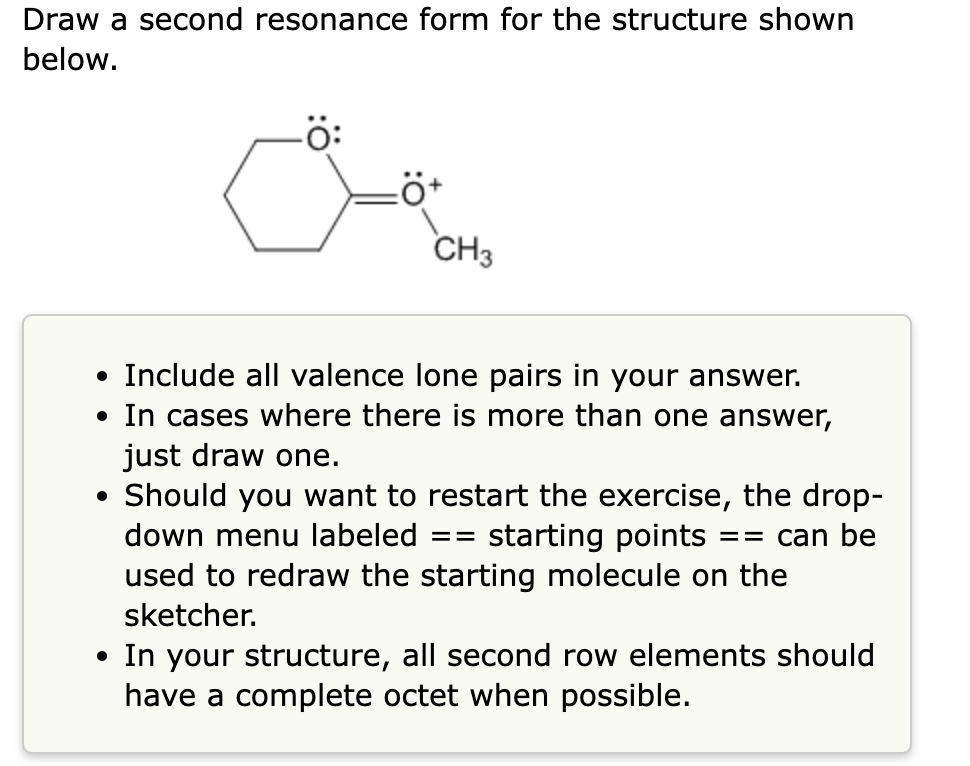 Solved Draw a second resonance form for the structure shown | Chegg.com