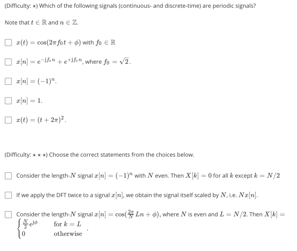 Solved (Difficulty: *) Which of the following signals | Chegg.com