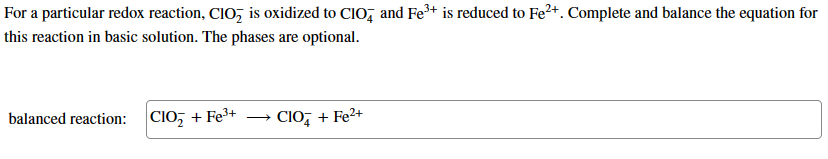Solved For A Particular Redox Reaction Clo2−is Oxidized To