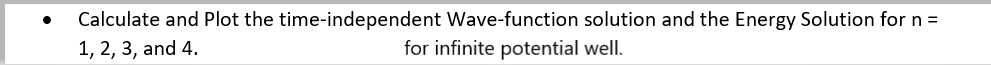 Solved Calculate and Plot the time-independent Wave-function | Chegg.com