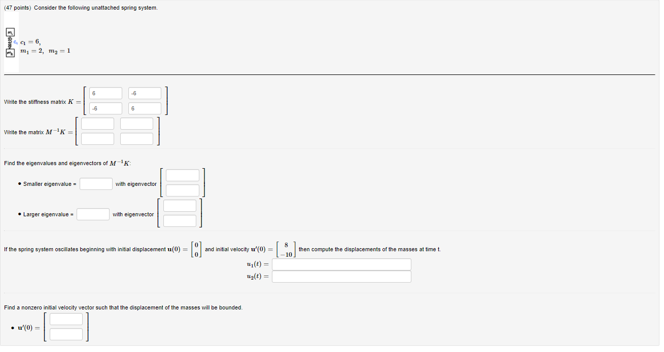 Solved (47 points) Consider the following unattached spring | Chegg.com
