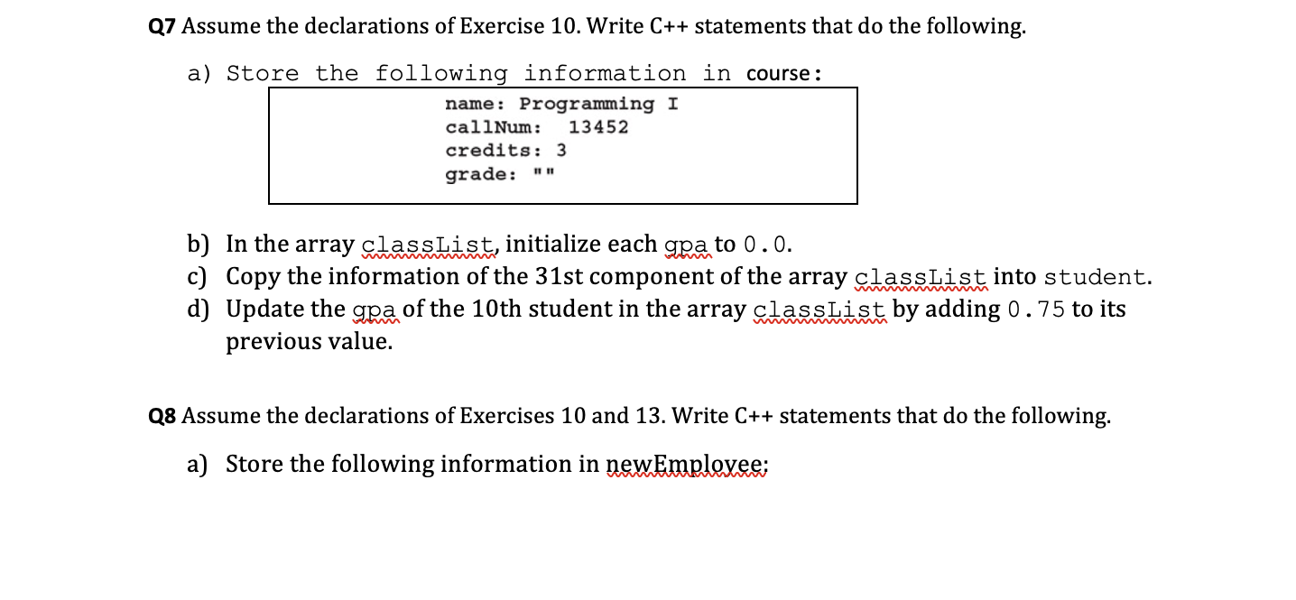 Solved Q7 Assume The Declarations Of Exercise 10 Write C 