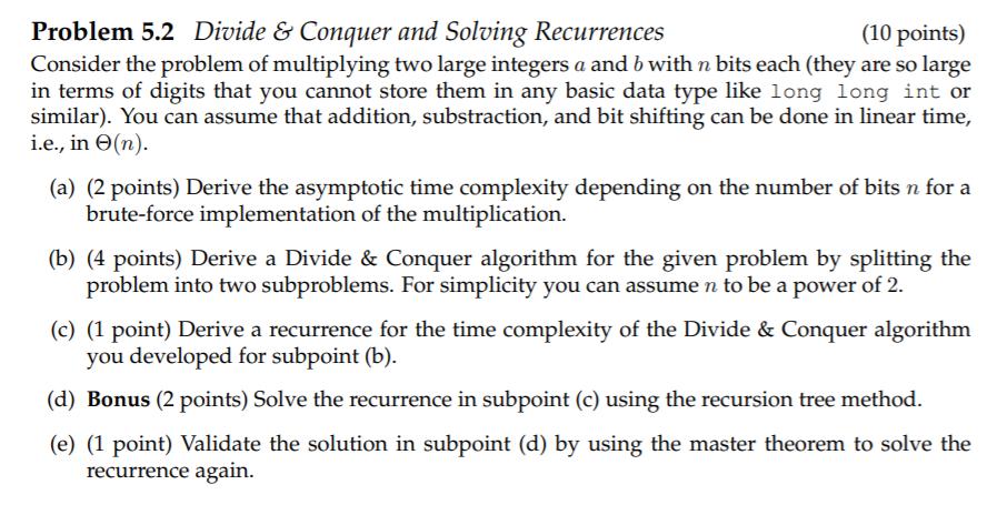 Problem 5.2 Divide & Conquer and Solving Recurrences | Chegg.com
