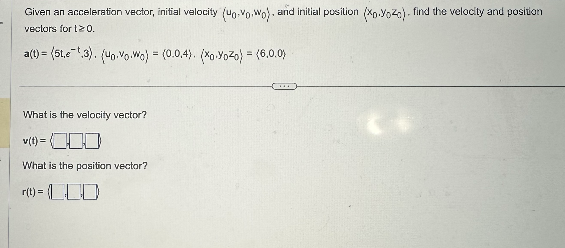 Solved Given an acceleration vector, initial velocity | Chegg.com