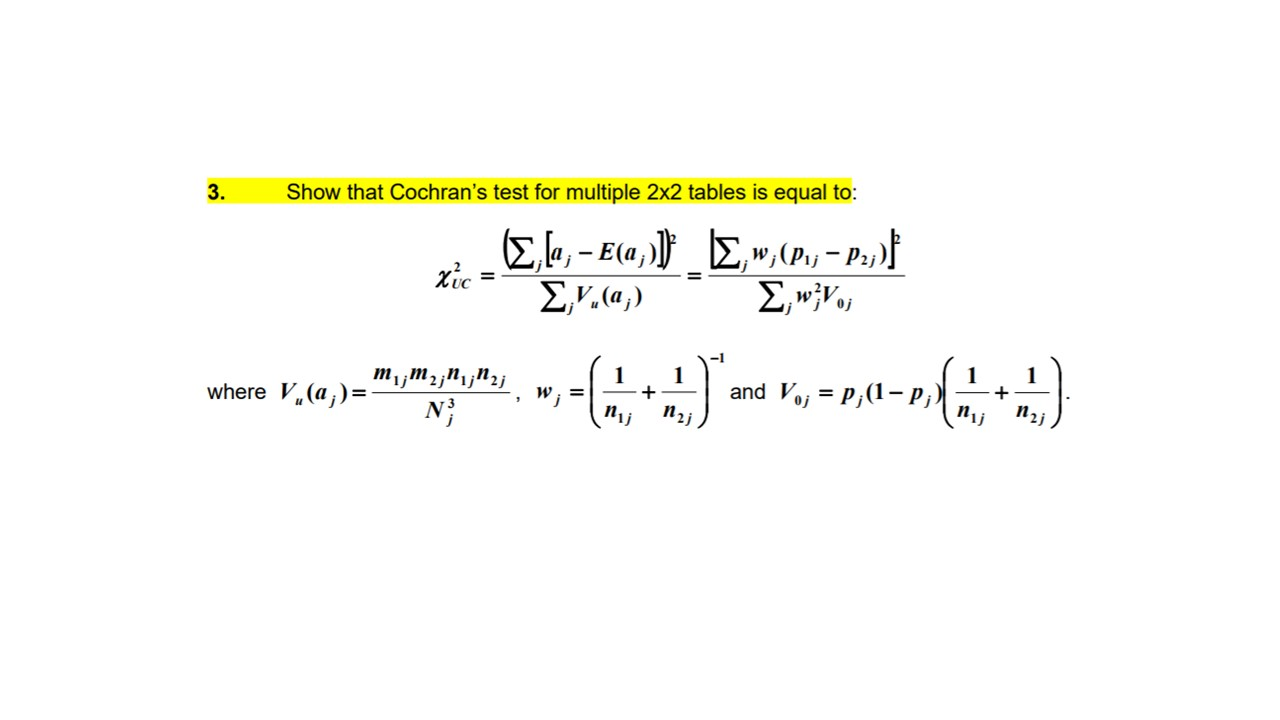 3. Show that Cochran's test for multiple 2x2 tables | Chegg.com