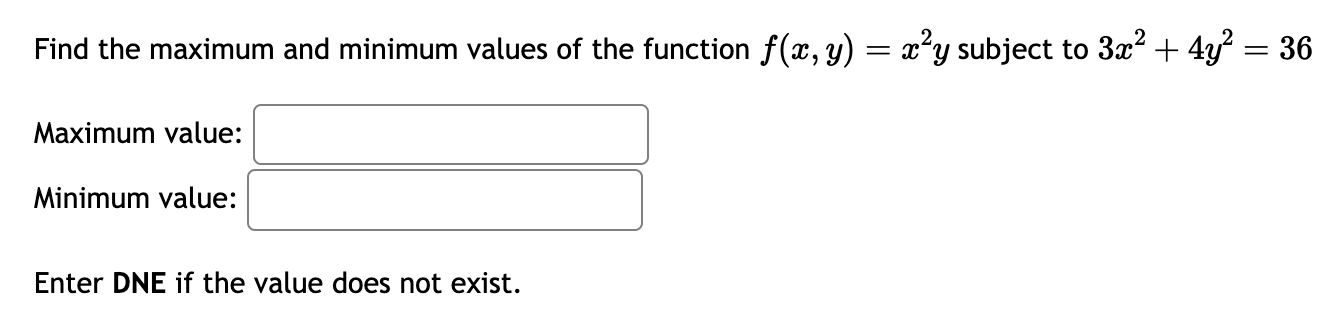 Solved Find the maximum and minimum values of the function | Chegg.com