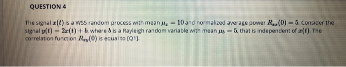 Solved Consider two random signals, X, and Xy, modeled as | Chegg.com