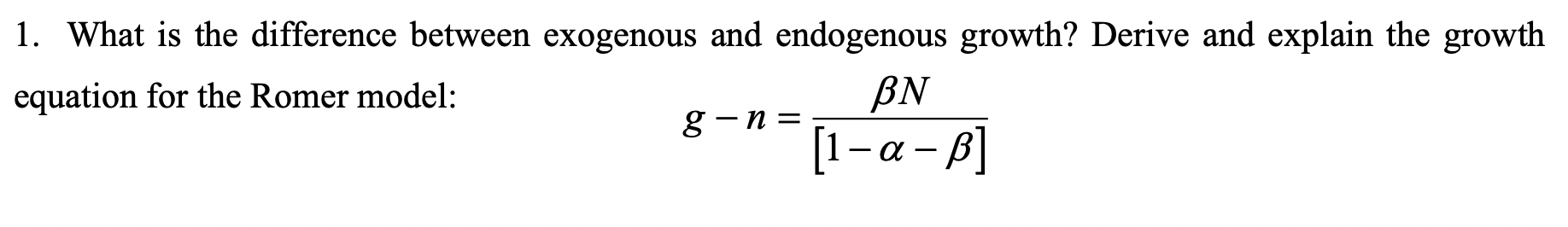 Solved 1. What is the difference between exogenous and | Chegg.com